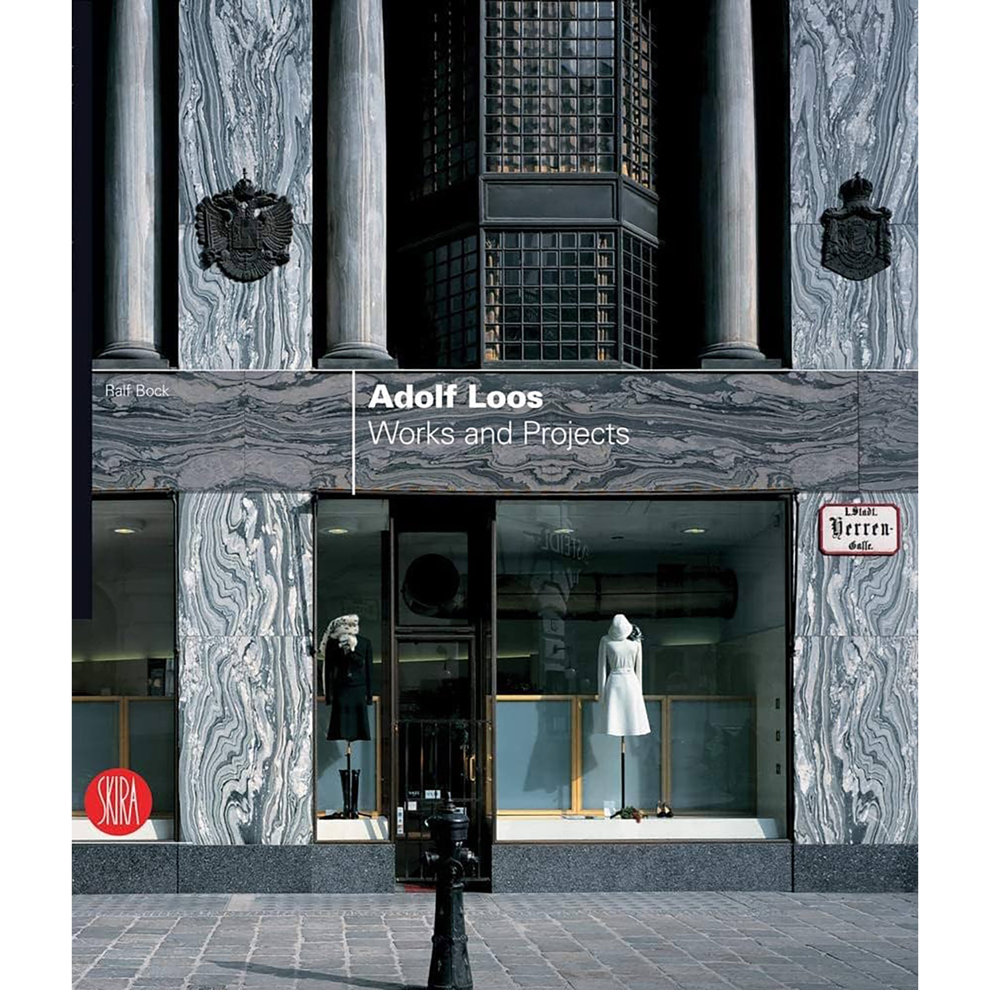 Adolf Loos - Works and Projects 978-88-7624-643-2 – stormfashion.dk